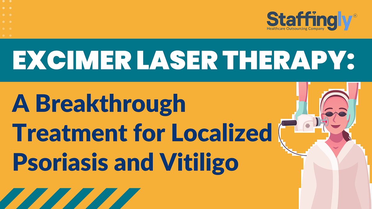 Excimer Laser Therapy: A Breakthrough Treatment for Localized Psoriasis ...