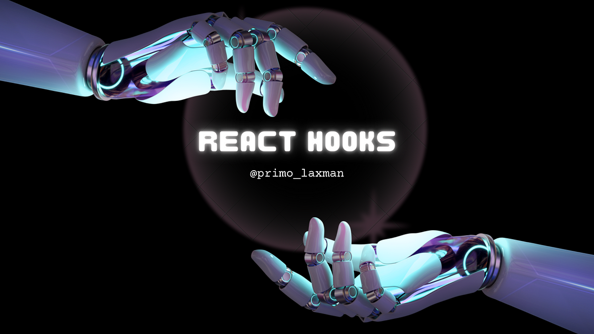 React Hooks React Hooks Are A Powerful Feature… By Okonkwo Makuochukwu Sep 2023 Medium