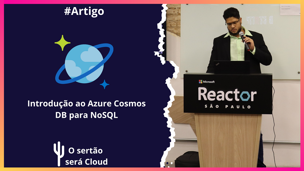 Introdução ao Azure Cosmos DB para NoSQL | by Cláudio Rapôso | Medium