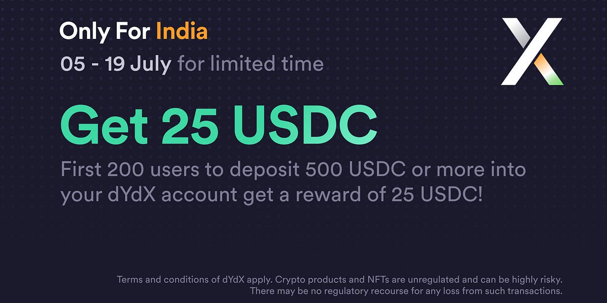 Deposit Promotion For New Sign-ups | by dYdX India | Medium