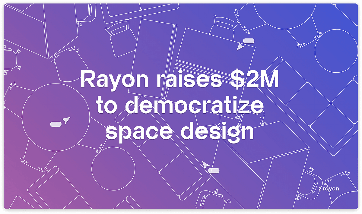 Announcing Rayon’s Pre-Seed. We now publish in our in-house blog… | by ...