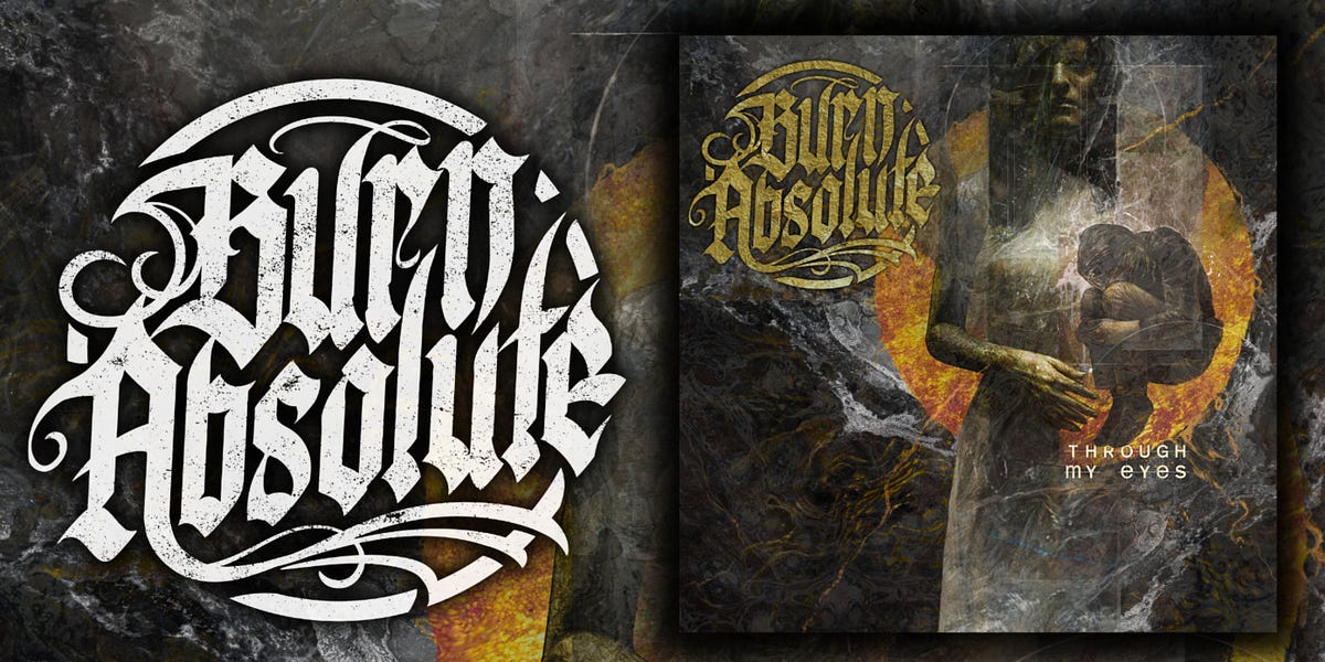 Burn Absolute- “Through My Eyes” (feat. Shawn Spann) Review | by Kevin ...