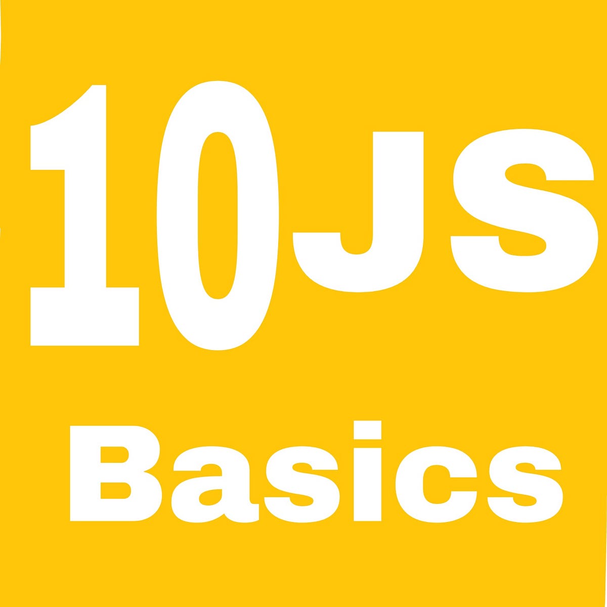 10 most usefull javascript basics you should know | by Naim Morshed | Medium