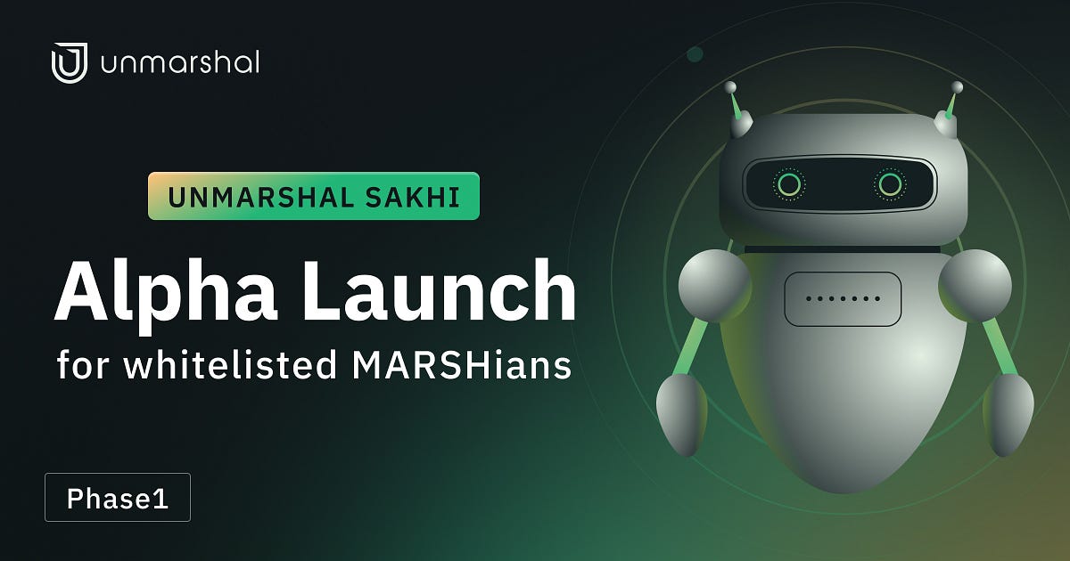 Unmarshal Sakhi Alpha Launch — Phase 1 | by Unmarshal | unmarshal