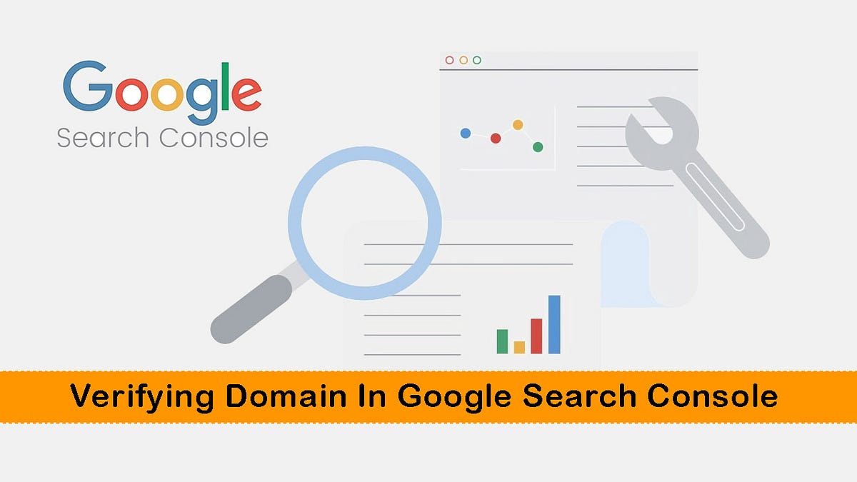 Benefits of verifying domain name with google search console | by ...