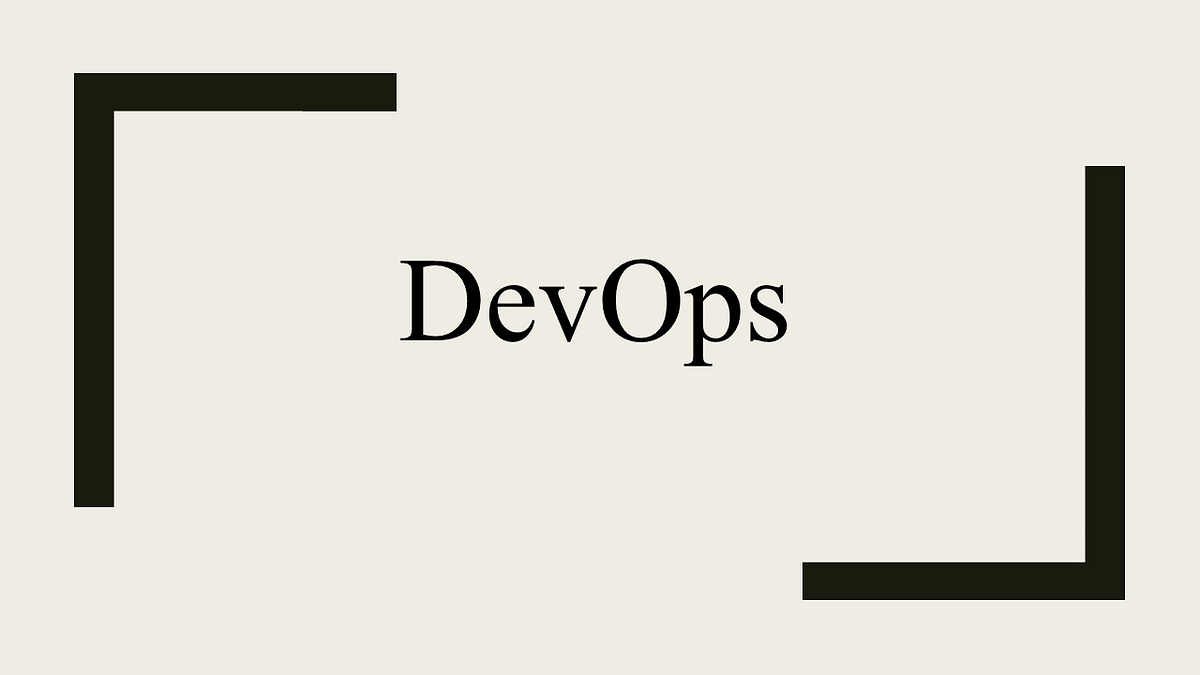 DevOps — An Intro - Devsena Mishra - Medium