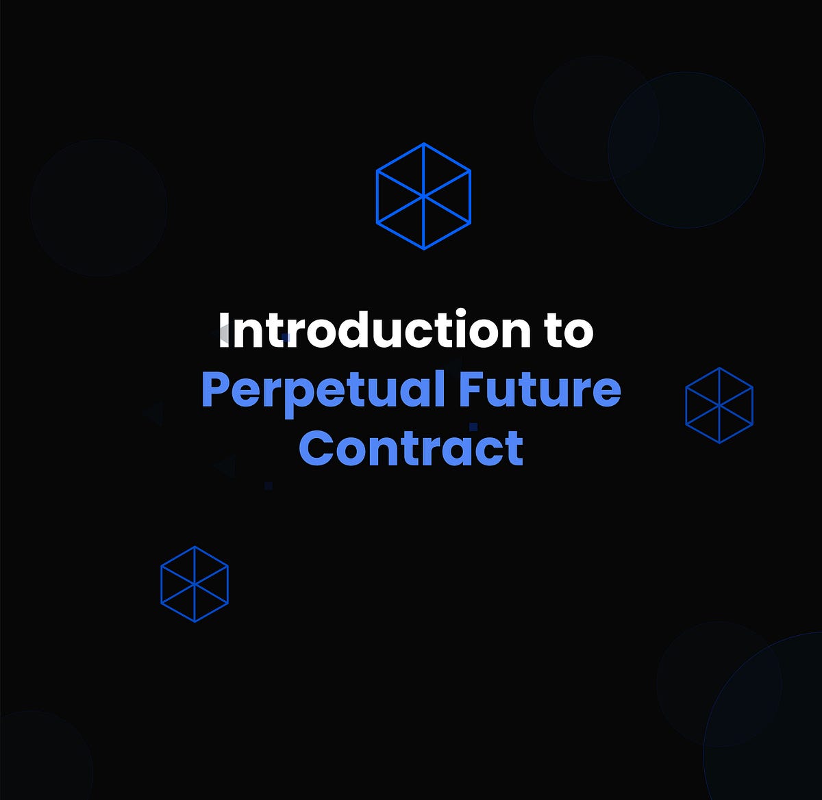Introduction to Perpetual Future Contract | by AMOK | Medium