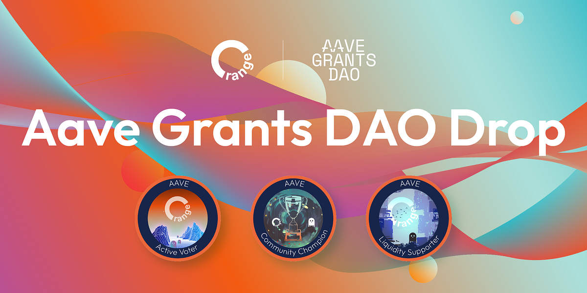 Aave Grants DAO Introduces Reputation-Based NFTs via Orange Protocol | by Orange Protocol | Medium