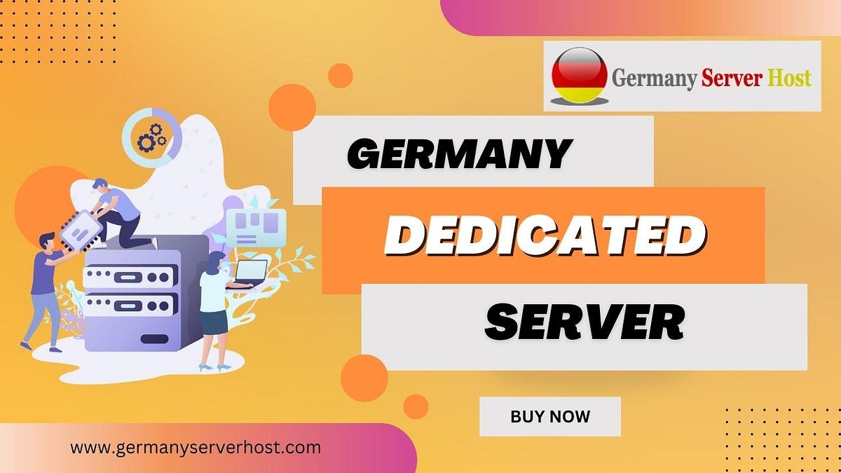 Germany Dedicated Server: Unrivalled Stability and Speed for Your ...
