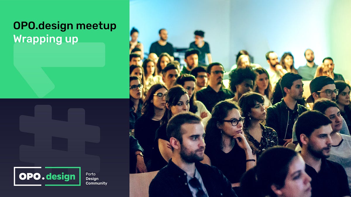OPO.design meetup #1: Wrapping Up 👋 | by Marco Oliveira | OPO.network ...