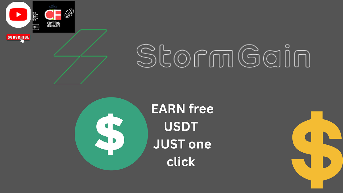 🤑Earn Free USDT💰 with StormGain: Your Gateway to Cryptocurrency Profits👌💸🤑 | by CRYPTO FUN ...