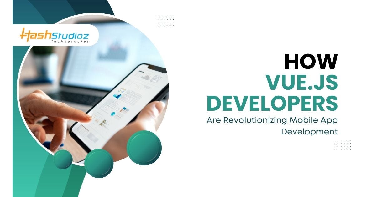 How Vue.js Developers Are Revolutionizing Mobile App Development | by William Smith | Sep, 2024 ...