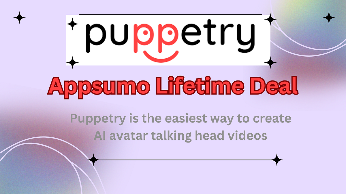 Puppetry Lifetime Deal: Create AI Talking Head Videos | by Shakib | Jul, 2024 | Medium