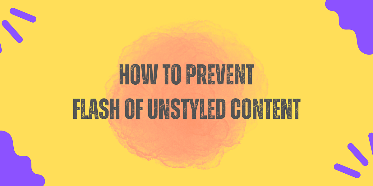 Preventing Flash of Unstyled Content(FOUC) in Next.js Applications | by Artur Kulembetov | Medium