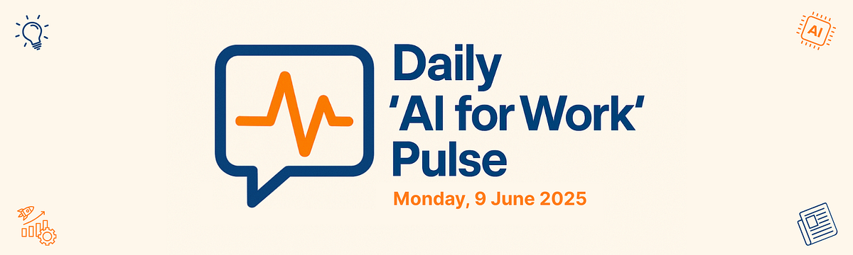 Daily ‘AI for Work’ Pulse: 9th of June | by Jeroen @ CompleteAiTraining ...