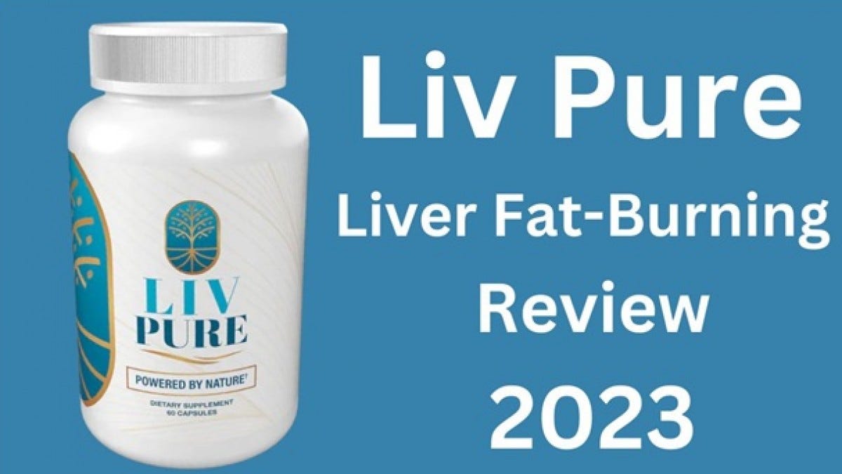 LivPure — Liv Pure Reviews | Liv Pure Supplement (SCAM ALERT 2023 ... LivPure — Liv Pure Reviews | Liv Pure Supplement (SCAM ALERT 2023 ...
