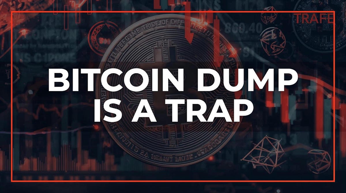 This Bitcoin Dump Is a Trap — Here’s What I Learned | by Blend Visions ...