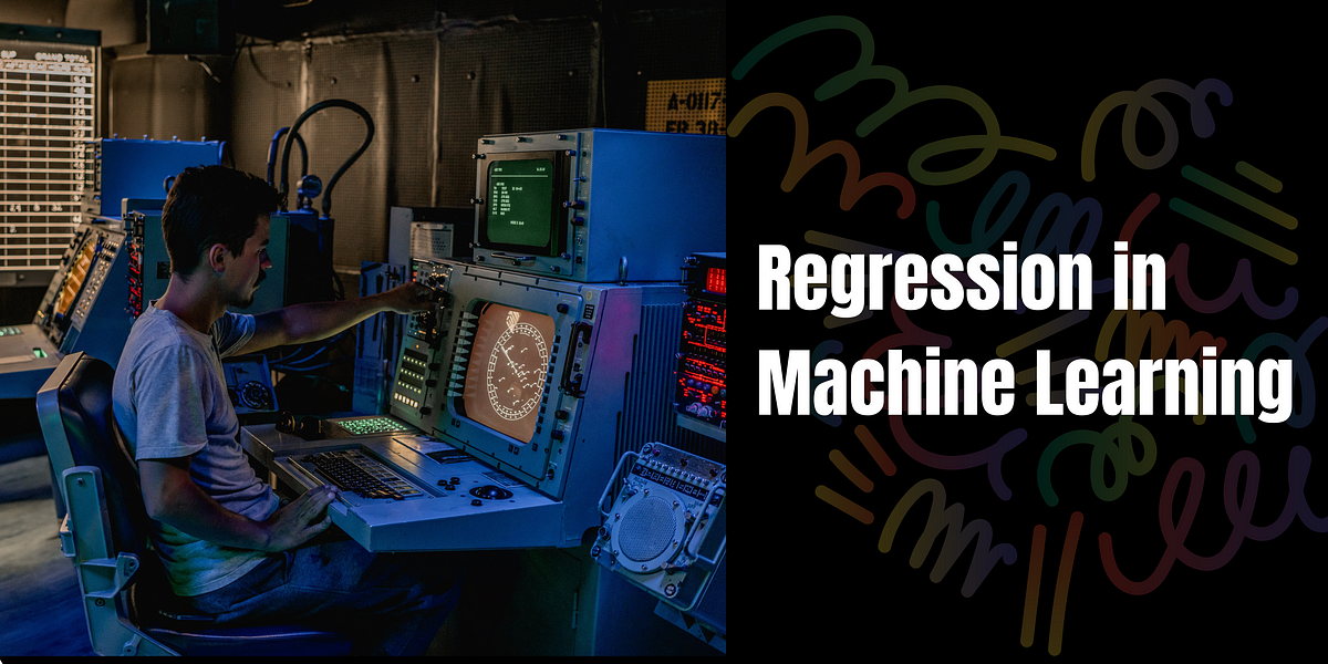 Regression in Machine Learning. If you’ve ever tried to predict… | by ...