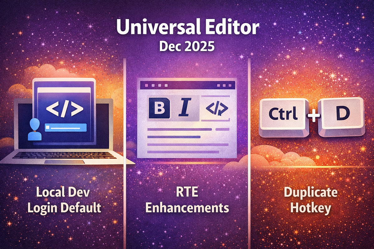 Universal Editor (Dec 2025): Local Developer Login Becomes the Default ...