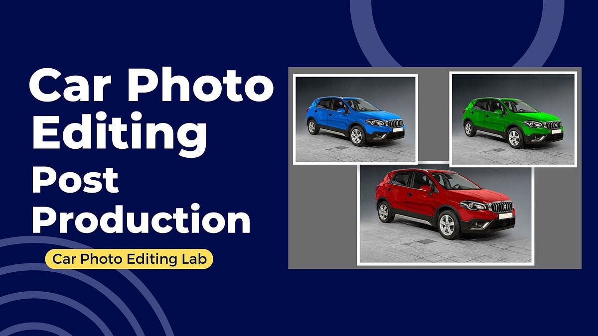 Car Photo Editing Post-Production | by Car Photo Editing Lab | Apr ...