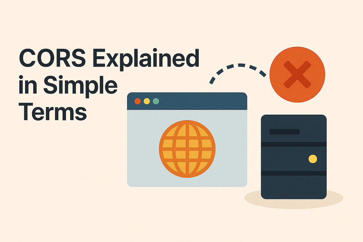 CORS Explained in Simple Terms. A Developer’s Guide to Understanding… | by CodeByUmar ...