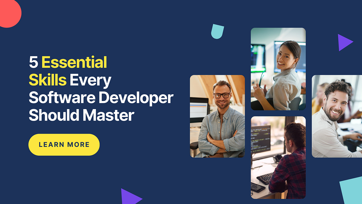 5 Essential Skills Every Software Developer Should Master | by Ali Zaib ...