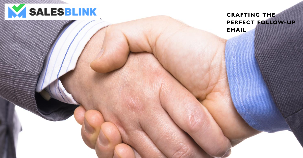 Mastering Follow-Up Emails with SalesBlink: Your Go-To Follow-Up Email ... Mastering Follow-Up Emails with SalesBlink: Your Go-To Follow-Up Email ...