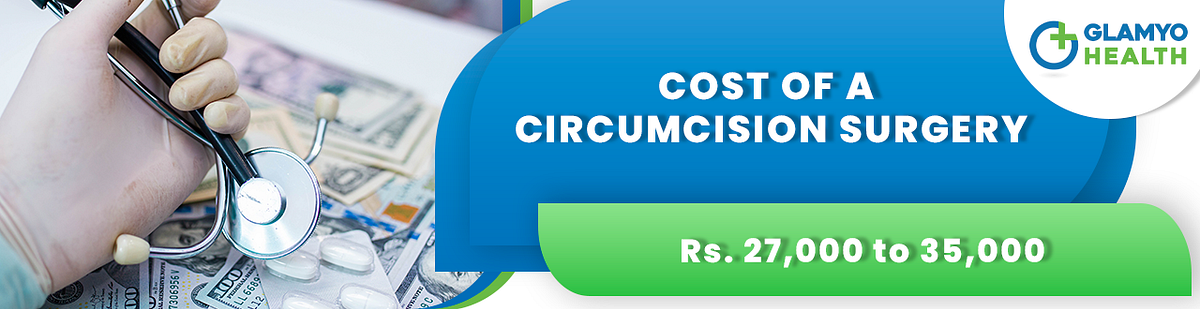 How Much Does Circumcision Surgery Cost in Mumbai | by Glamyo Health ...