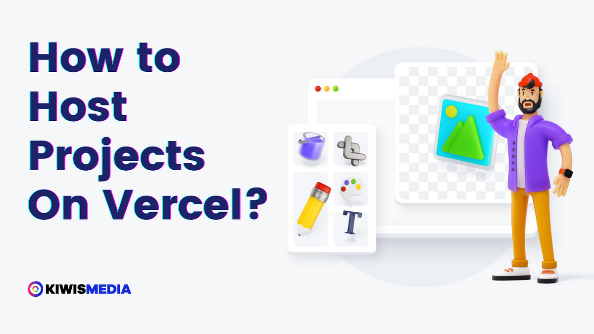 How to Host Projects On Vercel?. Just building projects are not enough ...