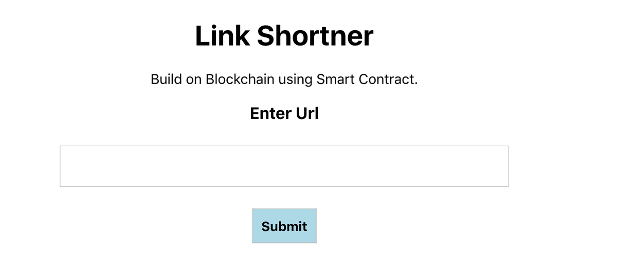 Building Decentralised Link Shortner on Ethereum blockchain using ...