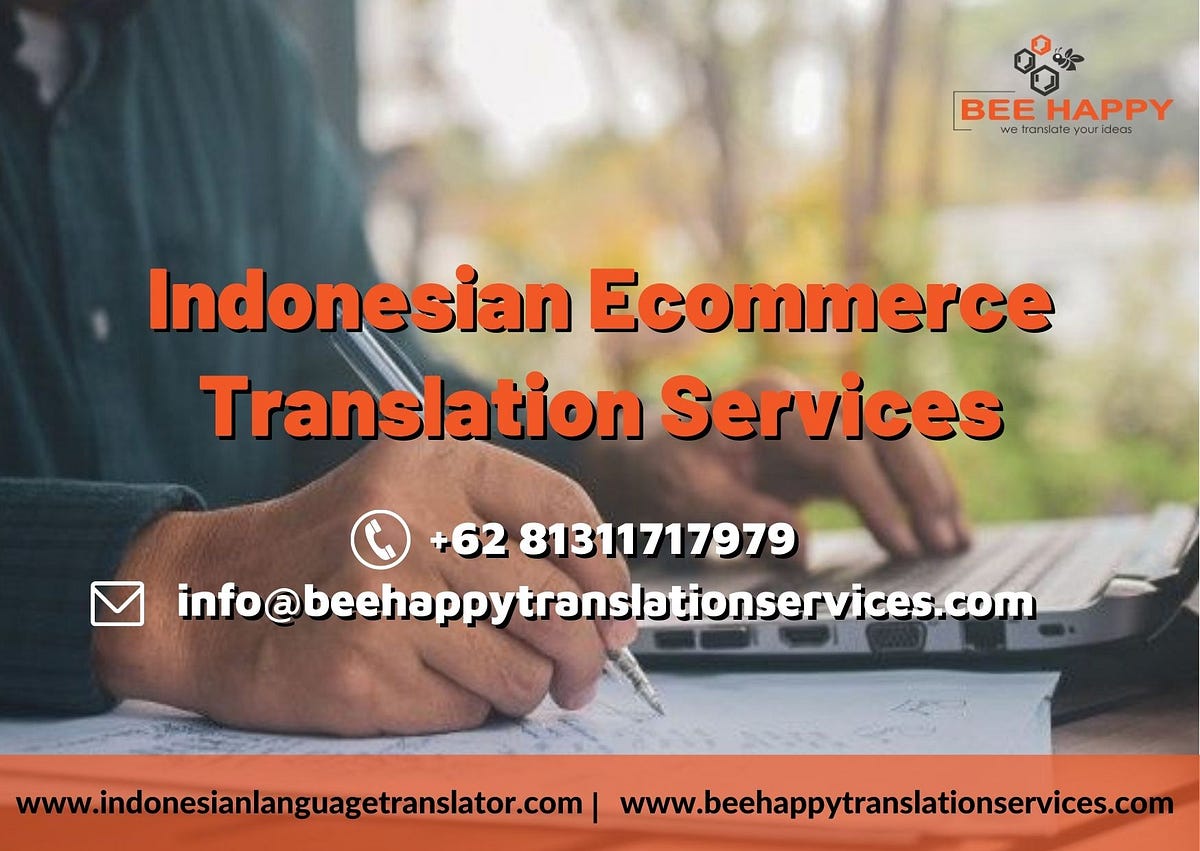 Indonesian Ecommerce Translation Services By Jessicabhts Medium
