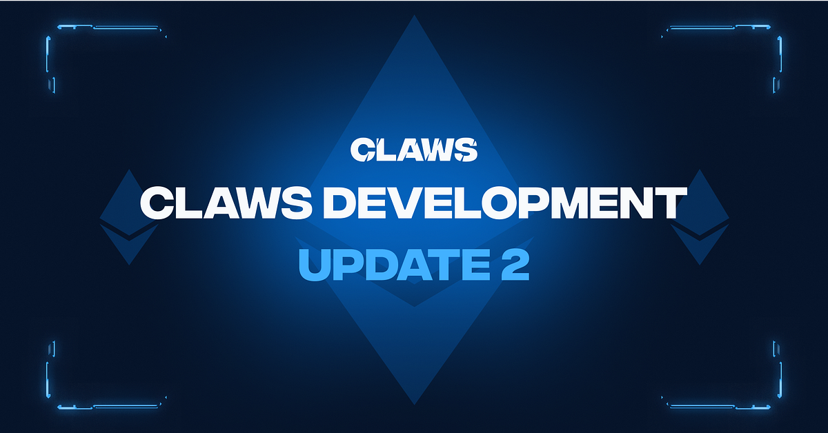 Claws development update #2. Hello Claws community, it’s been a… | by ClawsNFT | Medium