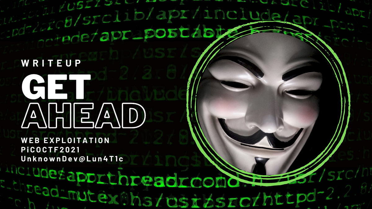 #1 WriteUp PicoCTF 2021 Web Exp, Get aHead — Indonesia | by Lun4T1c | Medium