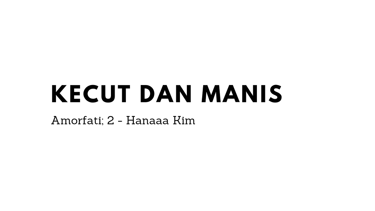 Kecut dan Manis. Reksa Pustaka atau yang biasa dikenal… | by Kim Hanaa ...