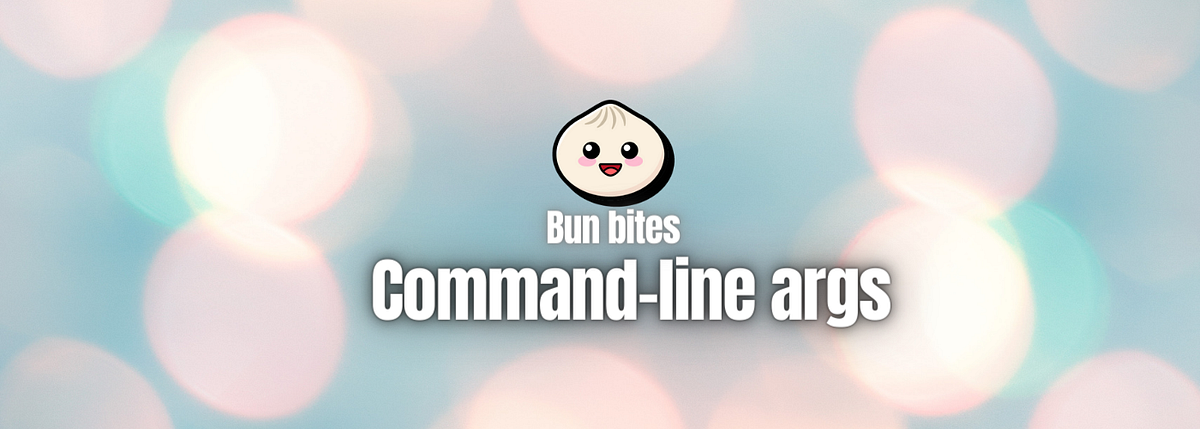 How to get command-line arguments in Bun? | Tech Tonic