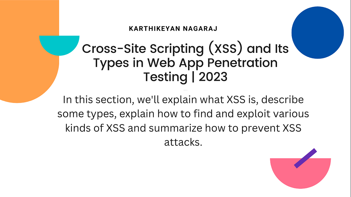 XSS and its Types in Web App Penetration Testing | 2023 | by ...