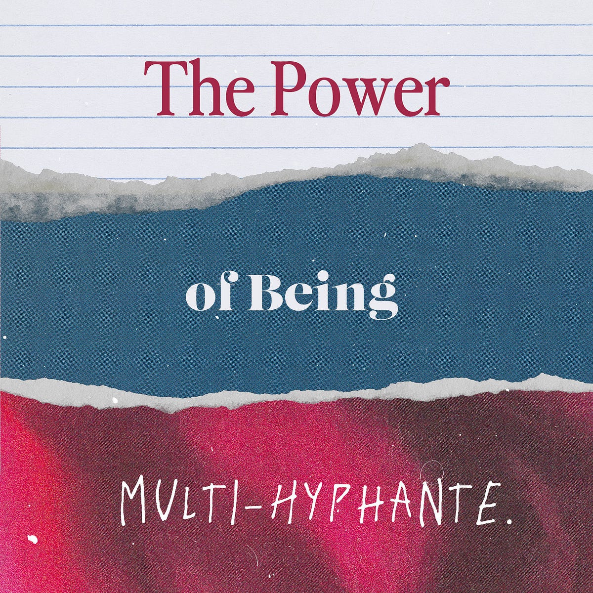 THE POWER OF BEING MULTI-HYPHENATE | by Dan Robinson | Medium