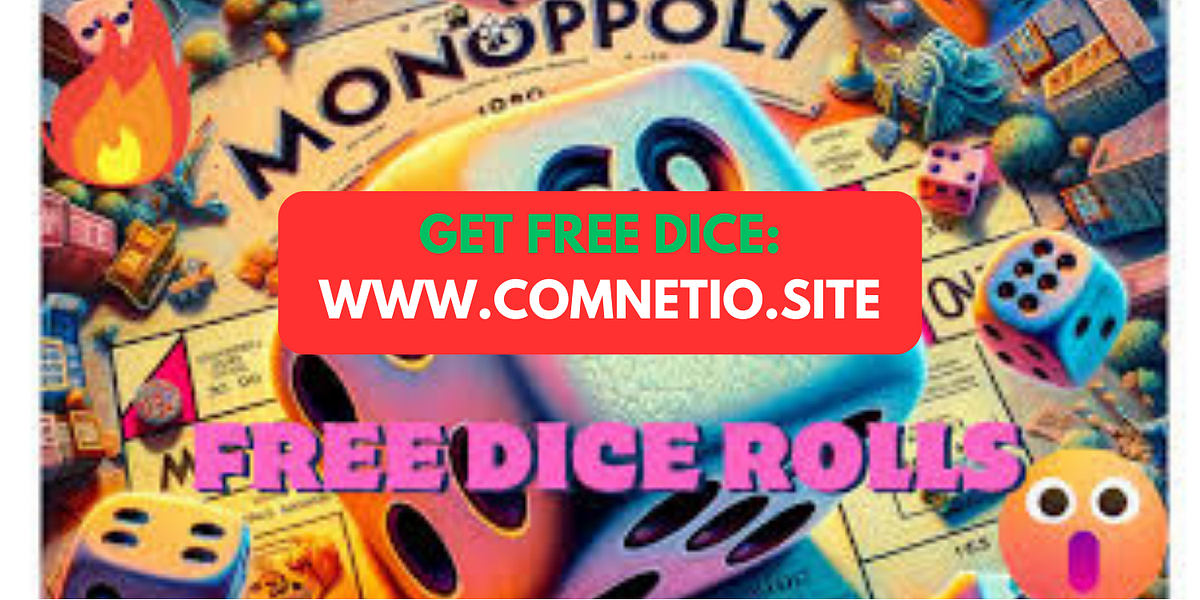 Unveiling the Exclusive Way: Master Monopoly with Go Free Dice Links ...