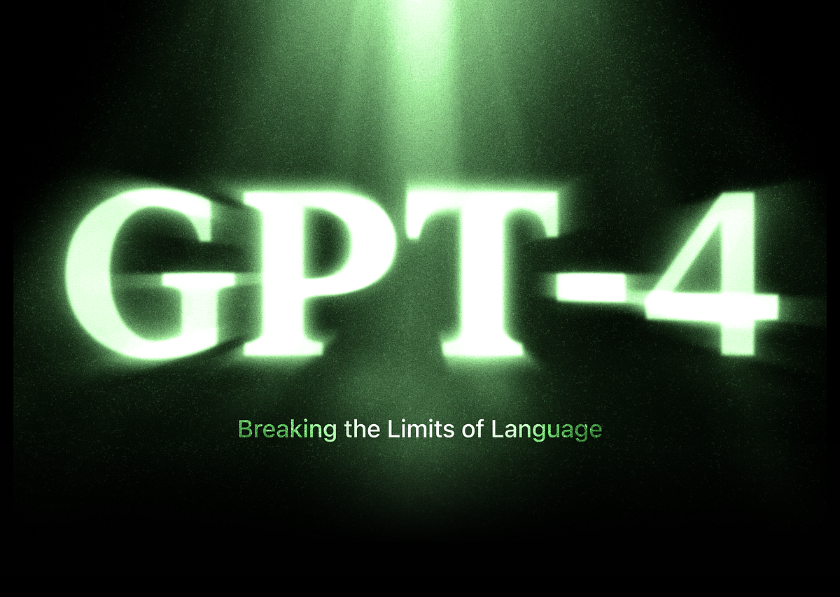 GPT-4: The Ultimate Language AI is Here🔥 | by Asim Antule | Bootcamp ...