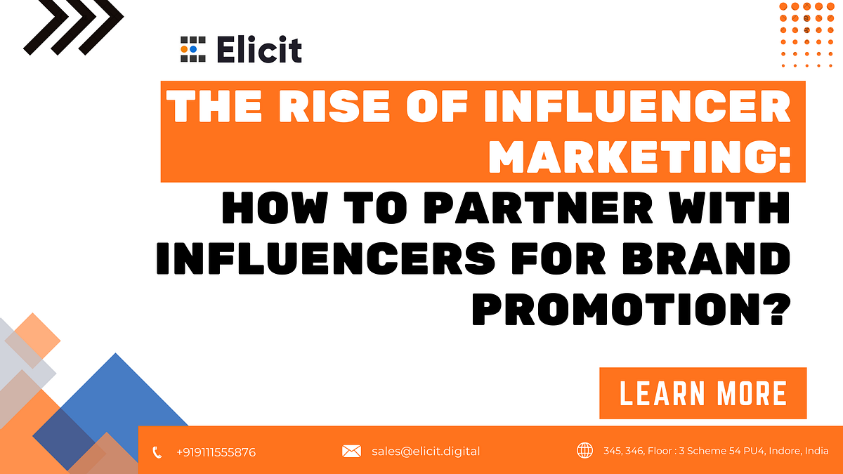 The Rise of Influencer Marketing: How to Partner with Influencers for ...