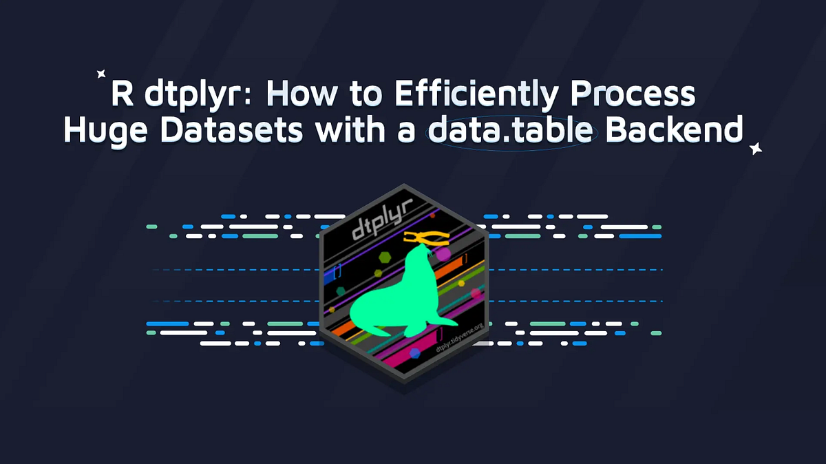 R dtplyr: How to Efficiently Process Huge Datasets with a data.table Backend | by Dario Radečić ...