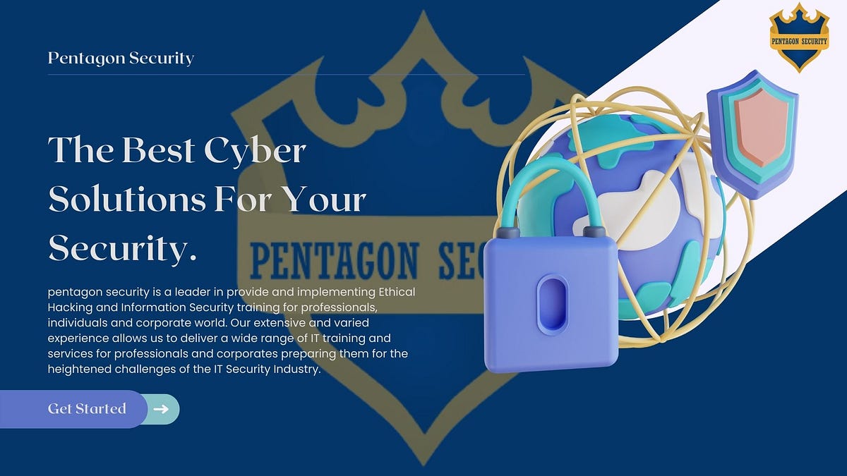 Get The Best Cyber Security Course in Delhi - pentagon security - Medium
