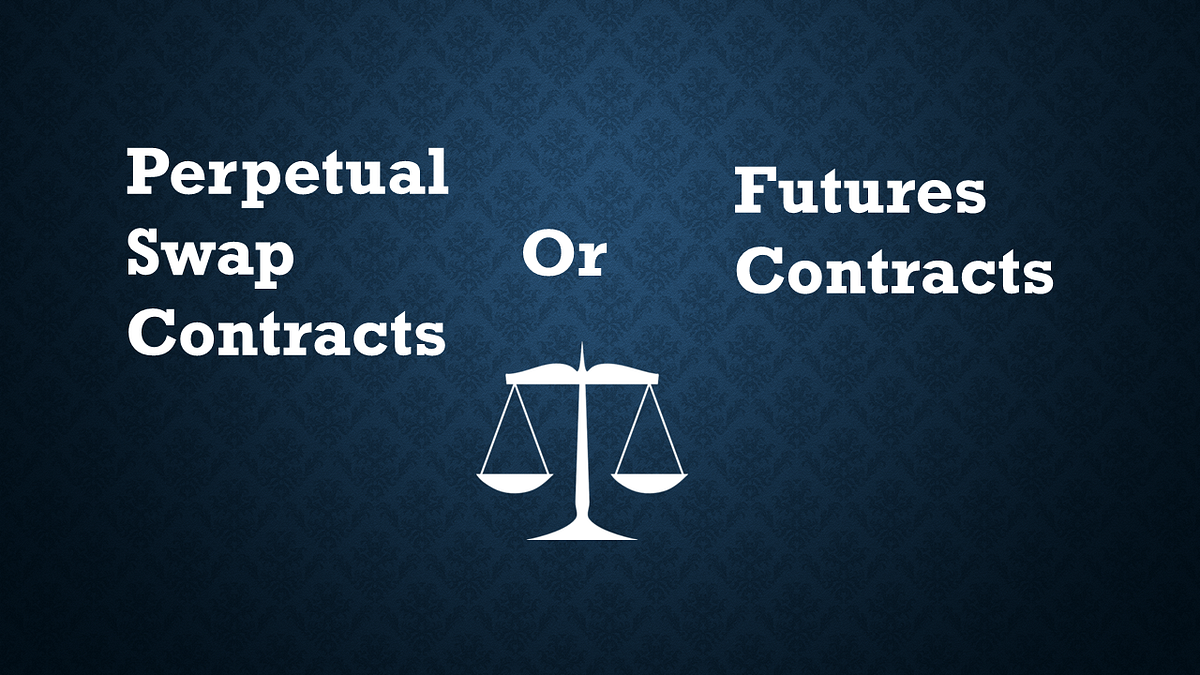The basic and fundamental difference between Perpetual Swap Contracts ...