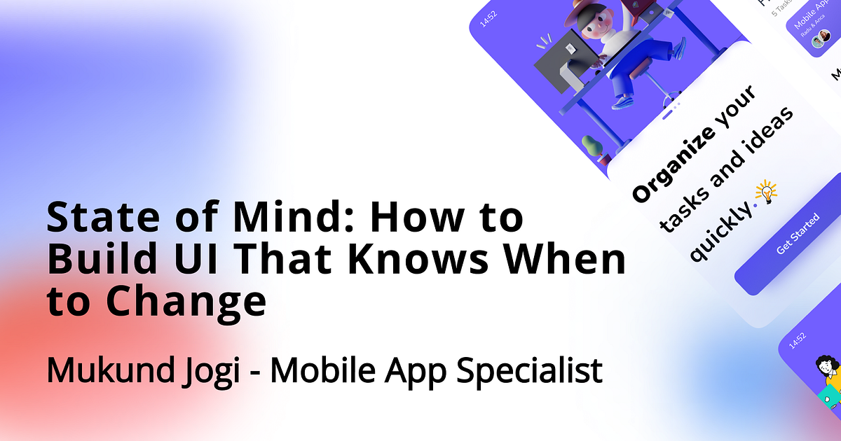 The Recipe for Responsive UIs: State Management Ingredients | by Mukund ...