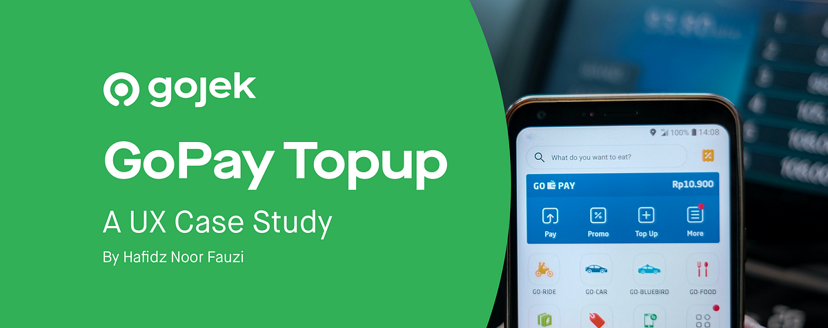 Gopay Top Up Improvements — UX Case Study | by Hafidz Noor Fauzi | Medium