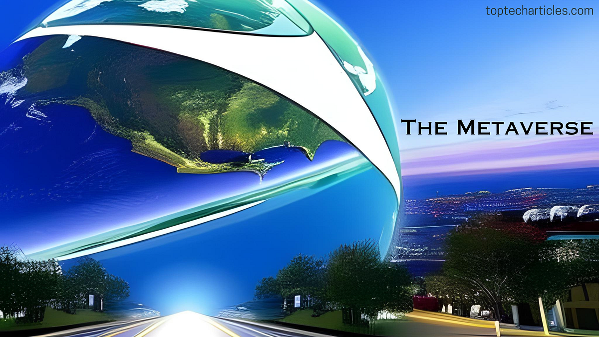 The Metaverse: What is it and How Will it Change the World? | by ...