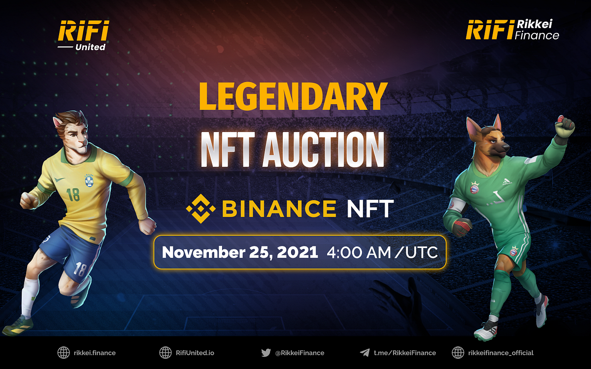 Announcement: RIFI United and Binance NFT Marketplace are Jointly Launching an Exclusive NFT ...