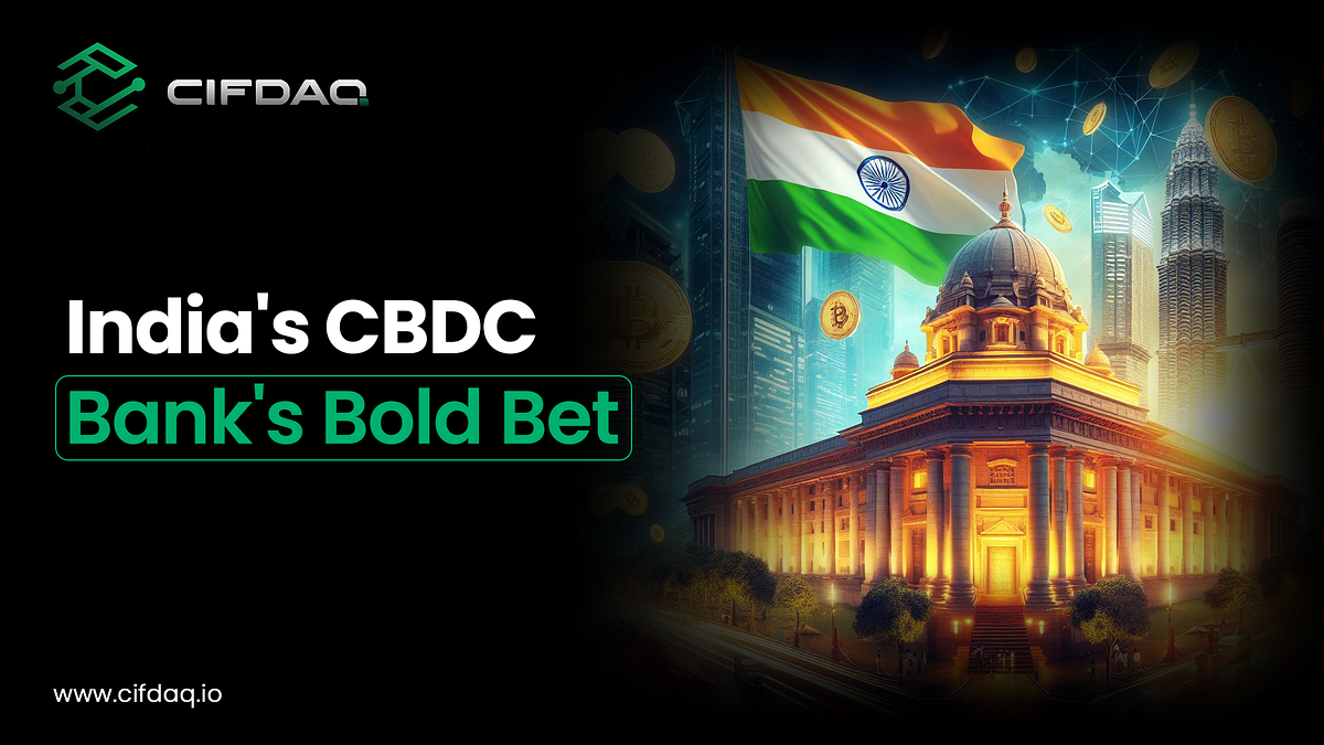 Bold Bet by India's Central Bank: The CBDC Initiative | Medium