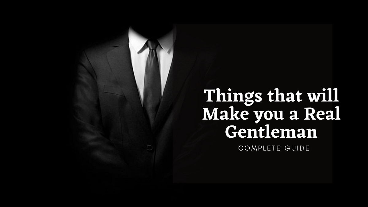 What will help you to be a real gentleman in 2024? — These are the ...