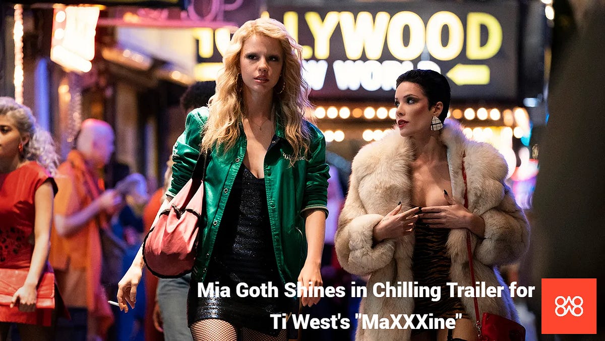 Mia Goth Shines in Chilling Trailer for Ti West’s “MaXXXine” | by AzamineTalks | Jun, 2024 | Medium